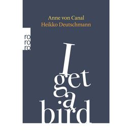 I get a bird