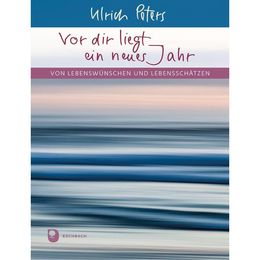 Vor dir liegt ein neues Jahr