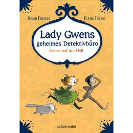 Lady Gwens geheimes Detektivb&uuml;ro