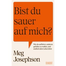 Bist du sauer auf mich?
