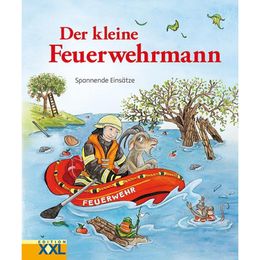 Edition XXl GmbH Der kleine Feuerwehrmann