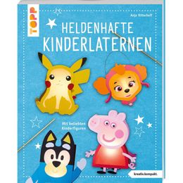 Heldenhafte Kinderlaternen (kreativ.kompakt.)