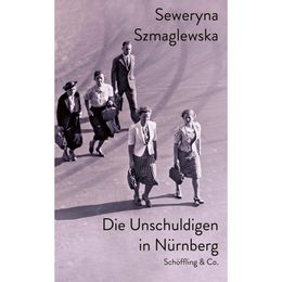 Die Unschuldigen in N&uuml;rnberg
