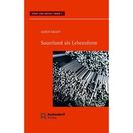 Sauerland als Lebensform