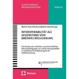 Interoperabilit&auml;t als Gegenstand von (Medien-) Regulierung