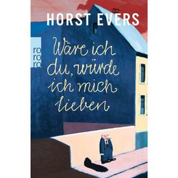 W&auml;re ich du, w&uuml;rde ich mich lieben