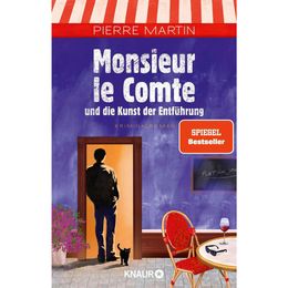 Monsieur le Comte und die Kunst der Entf&uuml;hrung