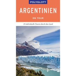 POLYGLOTT on tour Reisef&uuml;hrer Argentinien