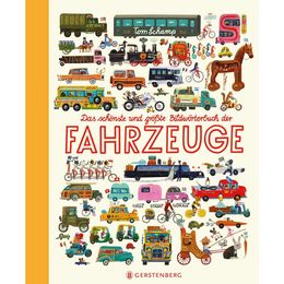 GERSTENBERG Das sch&ouml;nste und gr&ouml;&szlig;te Bildw&ouml;rterbuch der Fahrzeuge