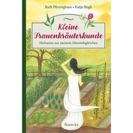 Kleine Frauenkr&auml;uterkunde