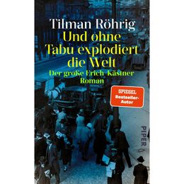 Piper Verlag GmbH Und ohne Tabu explodiert die Welt