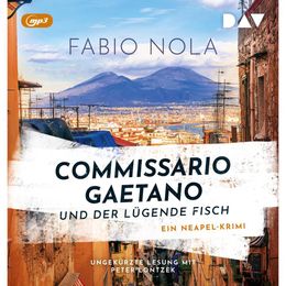 Commissario Gaetano und der l&uuml;gende Fisch. Ein Neapel-Krimi