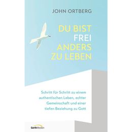 Du bist frei, anders zu leben