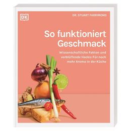 Dorling Kindersley So funktioniert Geschmack