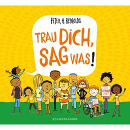 Trau dich, sag was!
