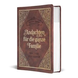 Andachten f&uuml;r die ganze Familie