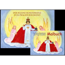 Der kleine Rosenkranz zum Prager Jesuskind (Bilderbuch mit Ausmalheft)