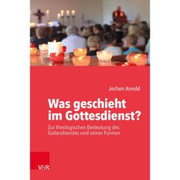 Was geschieht im Gottesdienst?