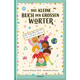 Das kleine Buch der gro&szlig;en W&ouml;rter