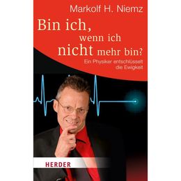 Bin ich, wenn ich nicht mehr bin?
