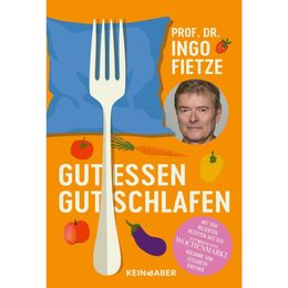 Gut essen, gut schlafen