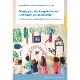 Ganztag aus der Perspektive von Kindern im Grundschulalter