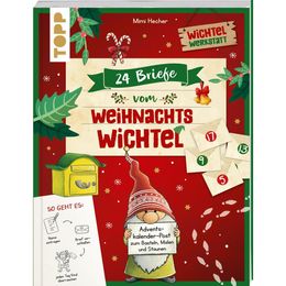 24 Briefe vom Weihnachtswichtel Adventskalenderbuch