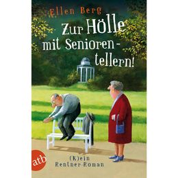 Zur H&ouml;lle mit Seniorentellern