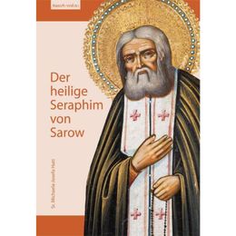 Der heilige Seraphim von Sarow