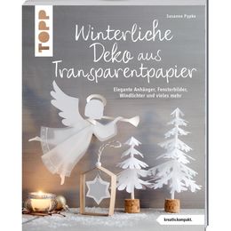 Winterliche Deko aus Transparentpapier (kreativ.kompakt.)