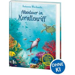 Das geheime Leben der Tiere (Ozean) - Abenteuer im Korallenriff