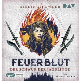 Feuerblut - Teil 1: Der Schwur der Jagdlinge