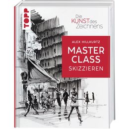 Die Kunst des Zeichnens Masterclass - Skizzieren