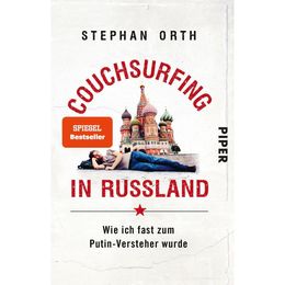 Piper Verlag GmbH Couchsurfing in Russland