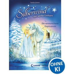 Silberwind, das wei&szlig;e Einhorn - Die verwunschene Eisprinzessin