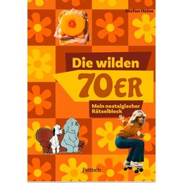 Die wilden 70er