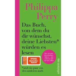 Das Buch, von dem du dir w&uuml;nschst, deine Liebsten w&uuml;rden es lesen (und ein paar ...