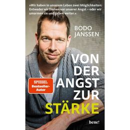 bene! Von der Angst zur St&auml;rke