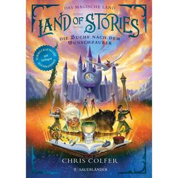 Land of Stories: Das magische Land - Die Suche nach dem Wunschzauber