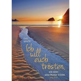 Gott spricht: Ich will euch tr&ouml;sten