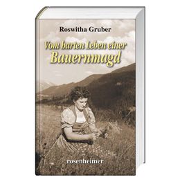 Vom harten Leben einer Bauernmagd