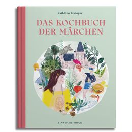Das Kochbuch der M&auml;rchen