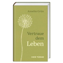 Vertraue dem Leben
