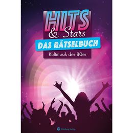 HITS & STARS - Das gro&szlig;e Musik-R&auml;tselbuch der 80er