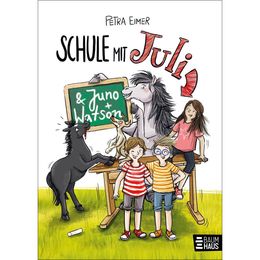 Schule mit Juli