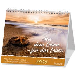 Aufstellkalender &raquo;Aus dem Leben - f&uuml;r das Leben 2026&laquo;