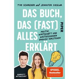 Piper Verlag GmbH Das Buch, das (fast) alles erkl&auml;rt