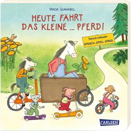Carlsen Verlag Heute f&auml;hrt das kleine ... Pferd!