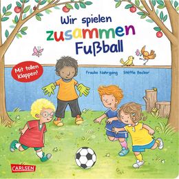 Carlsen Verlag Wir spielen zusammen Fu&szlig;ball