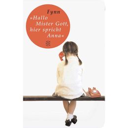 &raquo;Hallo, Mister Gott, hier spricht Anna&laquo;